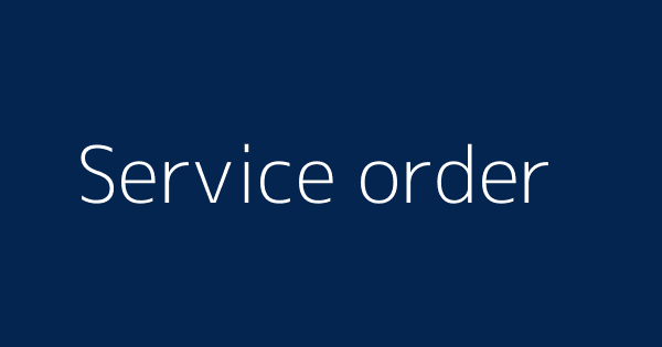 Service Order Definitions Meanings That Nobody Will Tell You service-order-definitions-meanings-that-nobody-will-tell-you